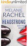 Amazon.com: Headstrong: Book Two: Adapt eBook: Melanie Rachel: Kindle Store