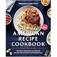 The Great American Recipe Cookbook Season 2 Edition: 100 Memorable ...