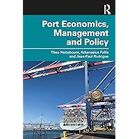 Port Economics, Management and Policy: Notteboom, Theo, Pallis ...