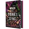 Amazon.com: When the Bones Sing: 9780593625484: Sain, Ginny Myers: Books