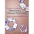 Fundamentals of Veterinary Clinical Pathology: 9780813800769: Medicine ...