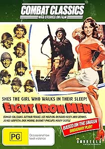Eight Iron Men (Combat Classics) (1952) : Edward Dmytryk: Amazon.com.au ...