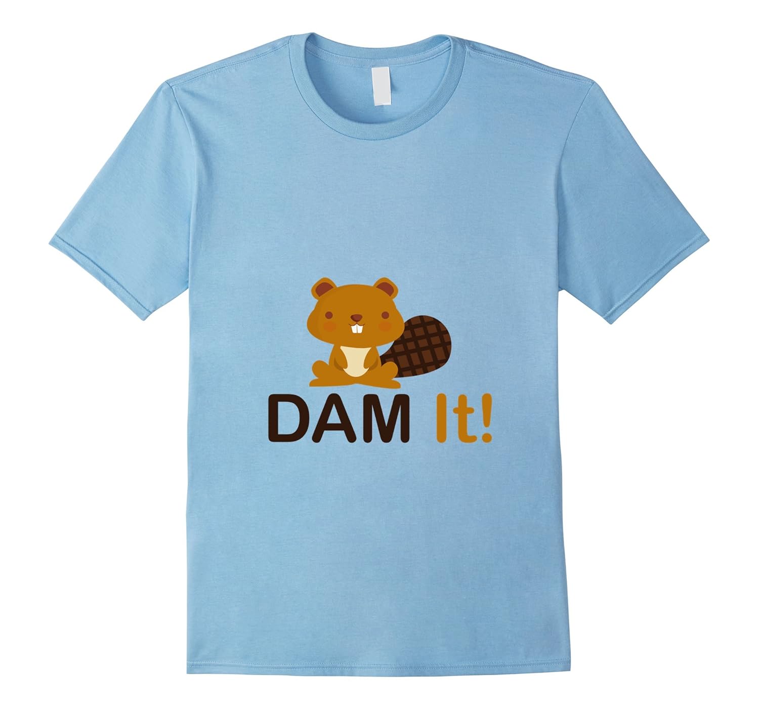Beaver Damn (Dam) It Funny Darn Shoot F Cute Mistake T-Shirt-CL – Colamaga