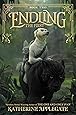 Endling #1: The Last: Applegate, Katherine: 9780062335524: Amazon.com ...