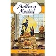 Amazon.com: Mulberry Mischief (A Berry Basket Mystery): 9781496722614 ...