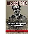 Amazon.com: Desert Fox: The Storied Military Career of Erwin Rommel ...