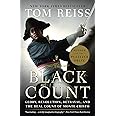 Amazon.com: The Black Count: Glory, Revolution, Betrayal, and the Real ...
