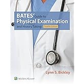 Bates' Guide To Physical Examination and History Taking: 9781496398178 ...