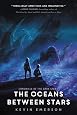The Oceans between Stars (Chronicle of the Dark Star): Kevin Emerson ...