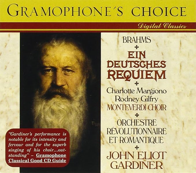 Brahms: Ein deutsches Requiem - Johannes Brahms, John Eliot Gardiner, Orchestre Revolutionnaire ...