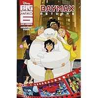 Disney Big Hero 6: The Series: Baymax Returns Cinestory Comic: Disney ...