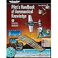 Pilot's Handbook of Aeronautical Knowledge: FAA-H-8083-25B (ASA FAA Handbook Series): Federal ...