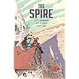 The Spire: Spurrier, Simon, Stokely, Jeff: 9781608869138: Amazon.com: Books