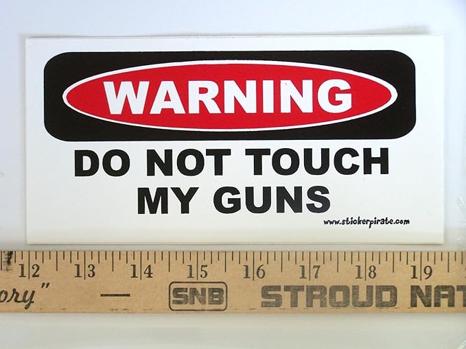 Amazon.com: Magnet Warning Do Not Touch My Guns Magnetic Bumper Sticker ...