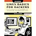 Linux Basics for Hackers, 2nd Edition: OccupyTheWeb: 9781718503540: Amazon.com: Books