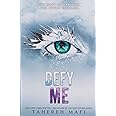 Amazon.com: Defy Me (Shatter Me, 5): 9780062676399: Mafi, Tahereh: Books