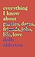 Everything I Know About Love: Amazon.co.uk: Dolly Alderton ...