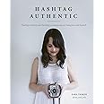 Hashtag Authentic: Finding creativity and building a community on ...