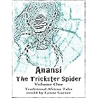 Amazon.com: Anansi The Trickster Spider: Volumes One and Two eBook ...