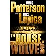 Amazon.com: The House of Wolves: A Thriller: 9780316404297: Patterson ...