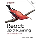 React: Up & Running: Building Web Applications: Stoyan Stefanov: 9781491931820: Amazon.com: Books