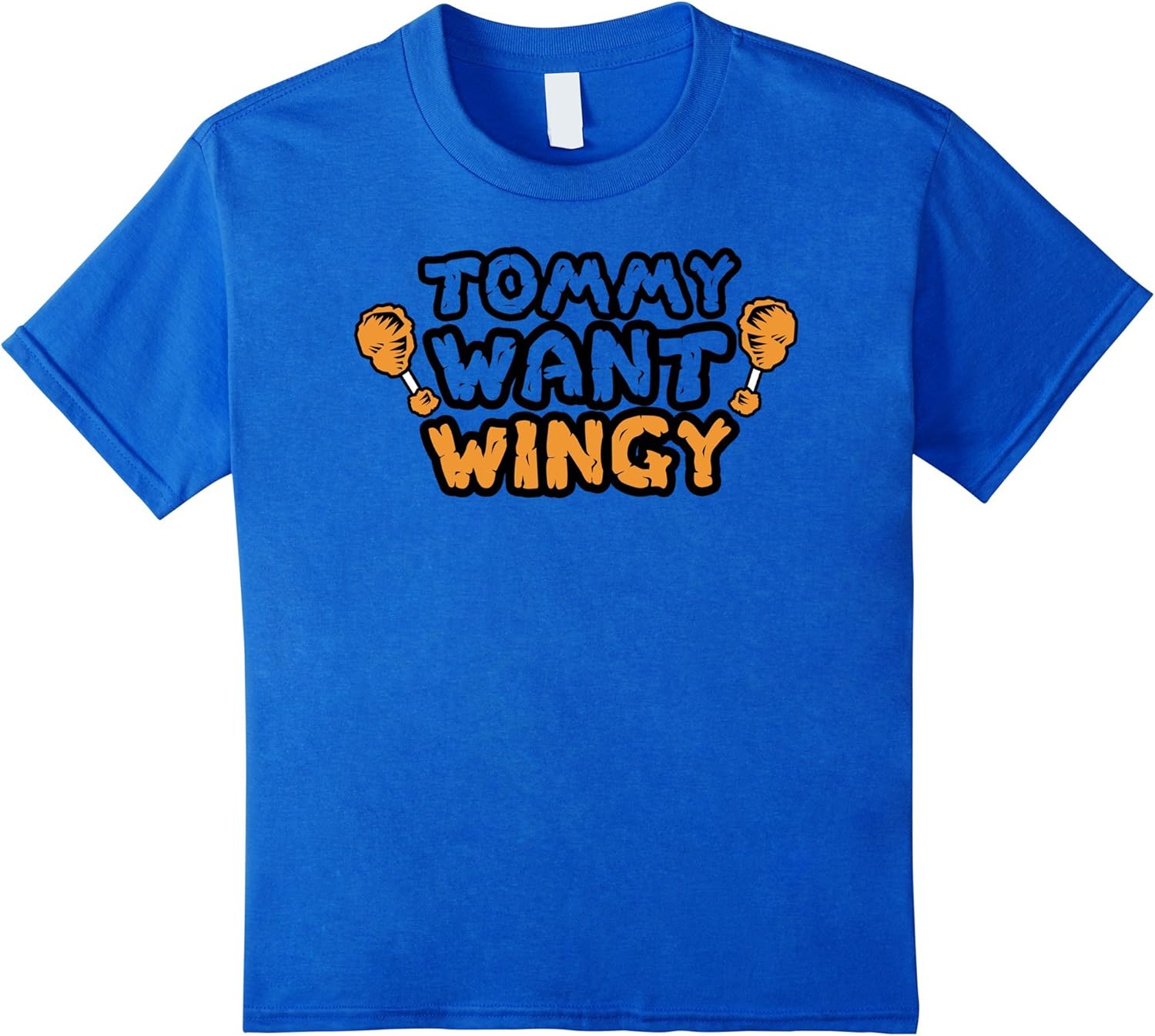 Amazon.com: Funny Chicken Wing Tshirt - Tommy Want Wingy: Clothing