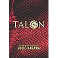 Amazon.com: Talon (The Talon Saga): 9780373211395: Kagawa, Julie: Books
