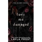 Amazon.com: Love me to Death: The Dillon Sisters eBook : Asher, Brynne ...