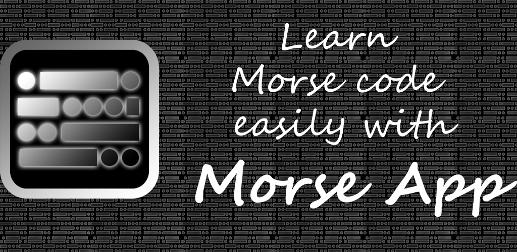 Morse App (Learn Morse code):Amazon.co.uk:Appstore for Android