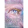 Watch me: Mafi, Tahereh: 9780008722746: Amazon.com: Books