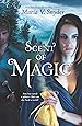 Scent of Magic (The Healer Series, 2): Snyder, Maria V.: 9780778314189 ...