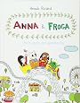 Anna and Froga: Thrills, Spills, and Gooseberries: Thrills, Spills, and ...