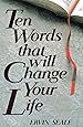 Ten Words That Will Change Your Life: Ervin Seale: 9780875166513 ...