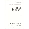 Simple Church: Returning to God's Process for Making Disciples: Rainer ...