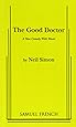 The Good Doctor: Simon, Neil: 9780573609718: Amazon.com: Books