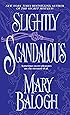 Slightly Scandalous: Balogh, Mary: 9780440241119: Amazon.com: Books