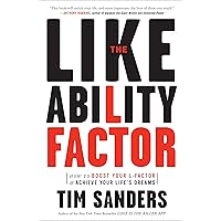 The Likeability Factor: How to Boost Your L-Factor and Achieve Your ...