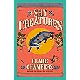 Amazon.com: Shy Creatures: A Novel: An Art Therapist's Life Is Turned ...