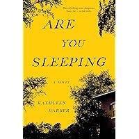 Amazon.com: Are You Sleeping: A Novel: 9781501157660: Barber, Kathleen ...