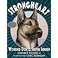 Strongheart: Wonder Dog of the Silver Screen: Fleming, Candace, Rohmann ...
