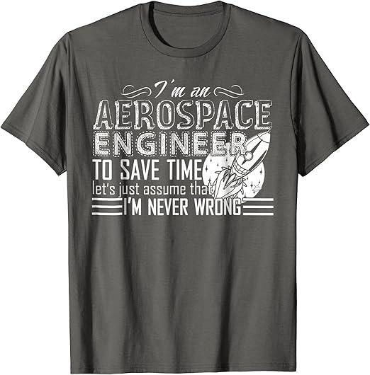 Amazon.com: Aerospace Engineering T shirt - Aerospace Engineer Shirt ...
