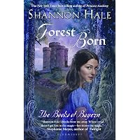 Amazon.com: Forest Born (Books of Bayern): 9781599906928: Hale, Shannon ...
