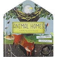Animal Homes: A lift-the-flap book of discovery (A Clover Robin Book of ...
