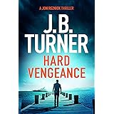 Hard Shot (A Jon Reznick Thriller Book 7) - Kindle edition by Turner, J ...