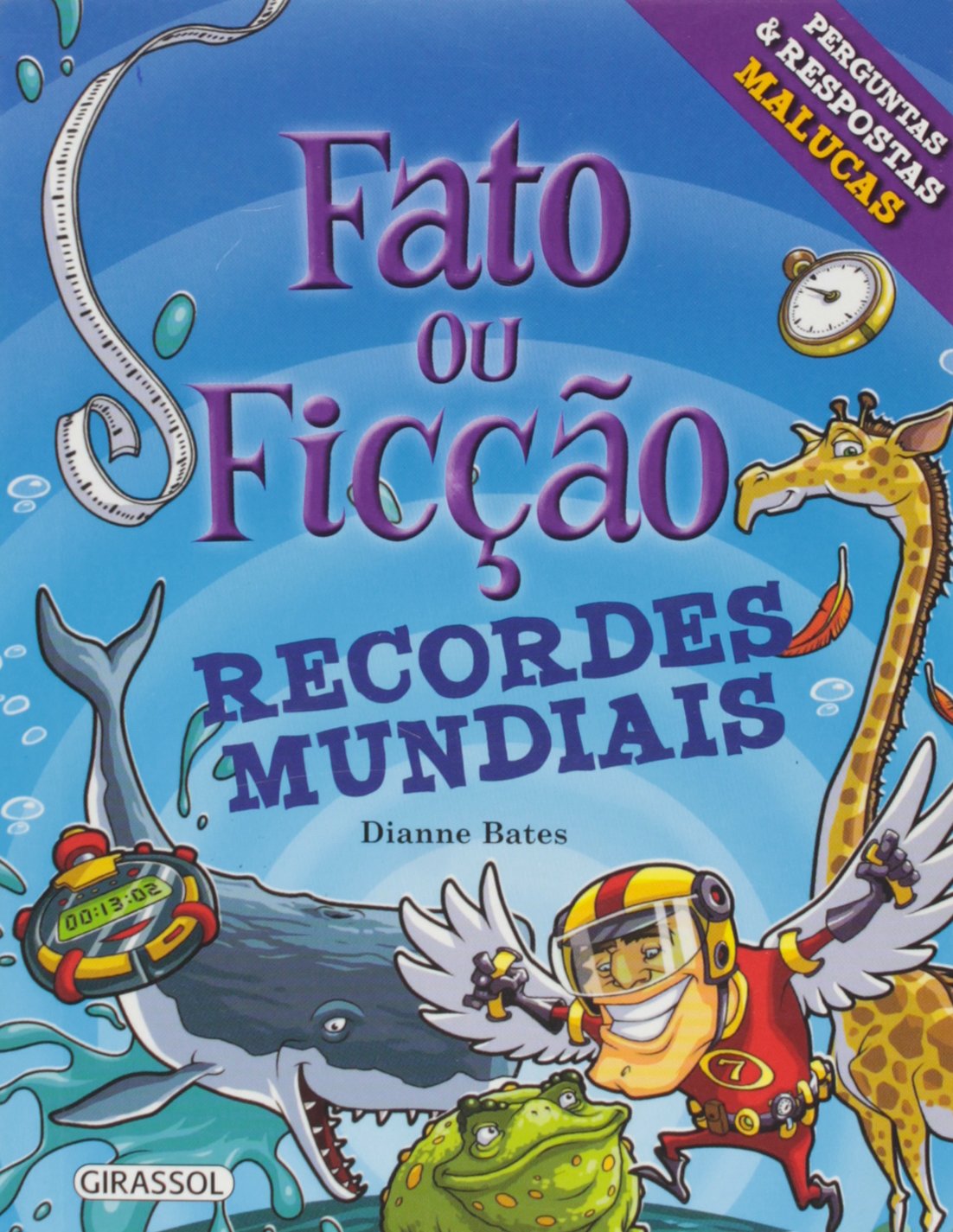 Fato Ou Ficcao - Recordes Mundiais PDF Dianne Bates