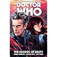 Doctor Who: The Twelfth Doctor Vol. 4: The School of Death: Morrison ...