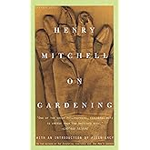 The Essential Earthman: Henry Mitchell on Gardening: Mitchell, Henry ...