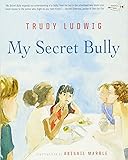 Confessions of a Former Bully: Trudy Ludwig, Beth Adams: 9780307931139 ...