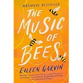 Amazon.com: The Music of Bees: A Novel: 9780593183922: Garvin, Eileen ...