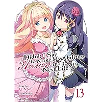 Amazon.com: Didn't I Say to Make My Abilities Average in the Next Life?! (Light Novel) Vol. 5: ...